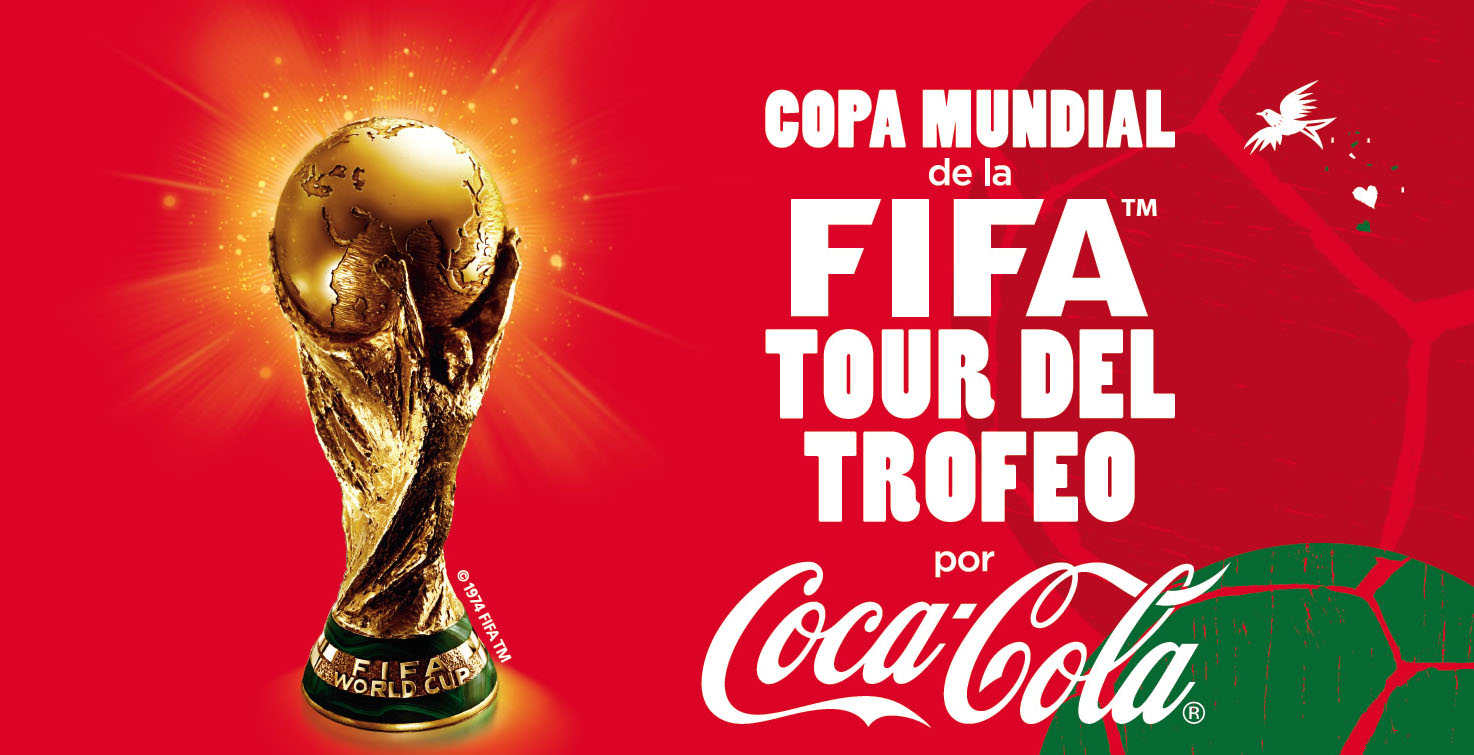 ¡Gana boletos para Copa Mundial de la FIFA™ Tour del Trofeo por Coca ...